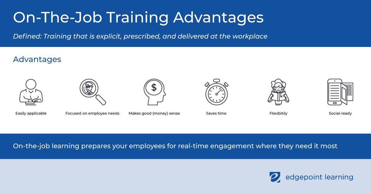 What Are The Major On-The-Job Training Advantages? | EdgePoint Learning